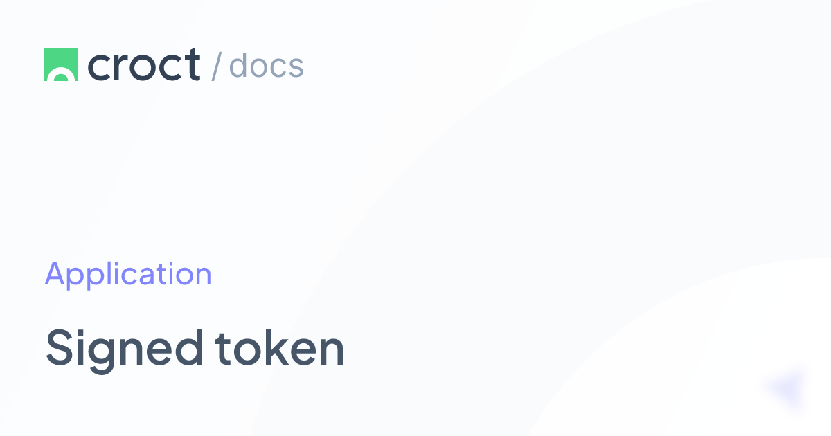 Signed token | Croct Documentation