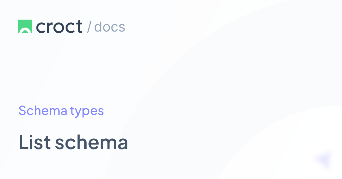 List schema | Croct Documentation